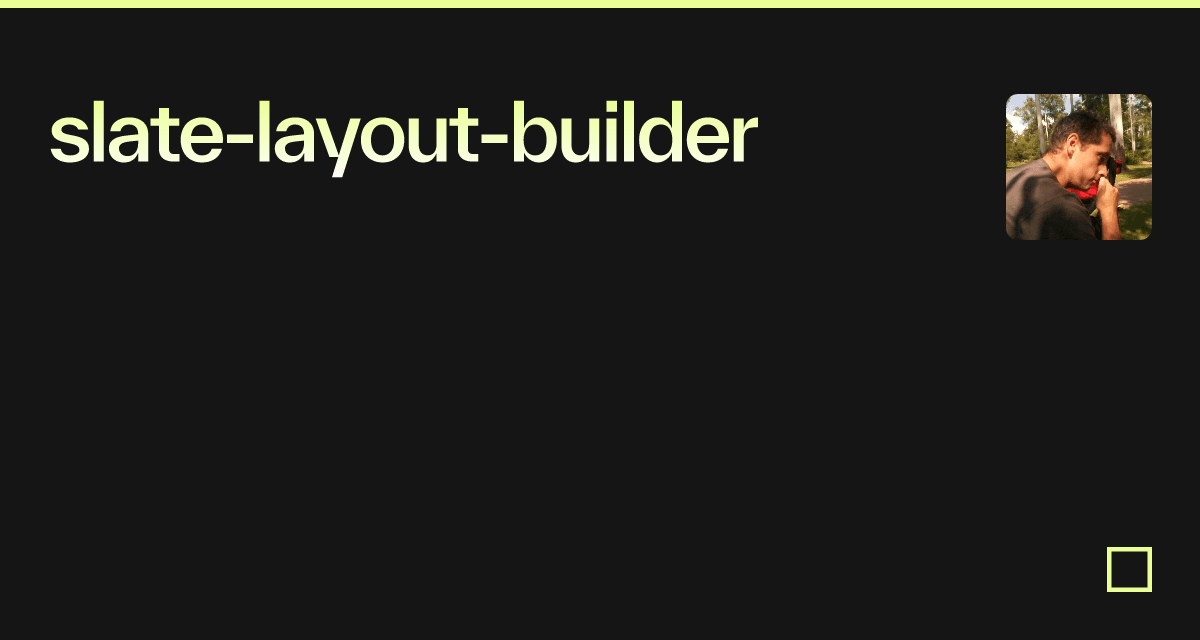 slate-layout-builder - Codesandbox