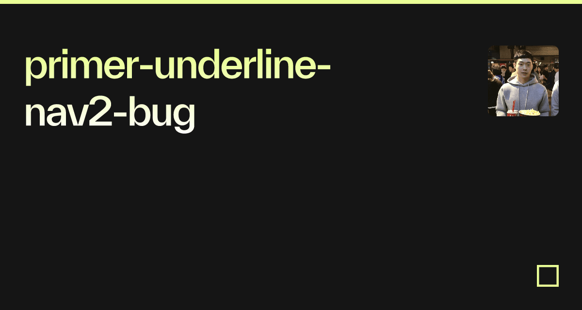 primer-underline-nav2-bug - Codesandbox