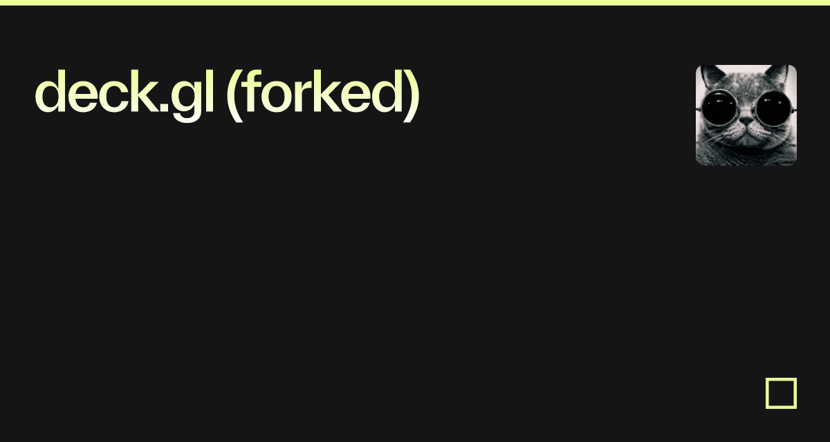 deck.gl (forked) - Codesandbox