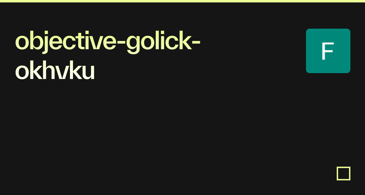 objective-golick-okhvku - Codesandbox