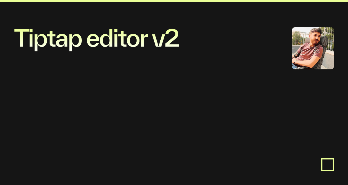 Tiptap editor v2 - Codesandbox