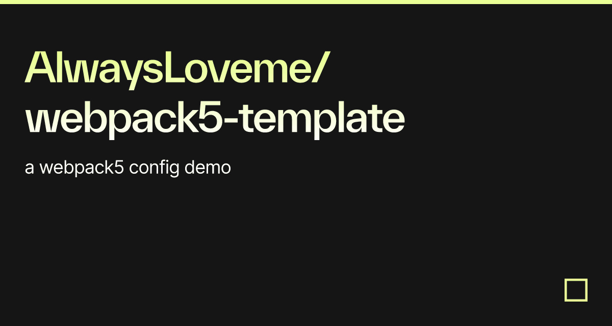 Alwayslovemewebpack5 Template Codesandbox