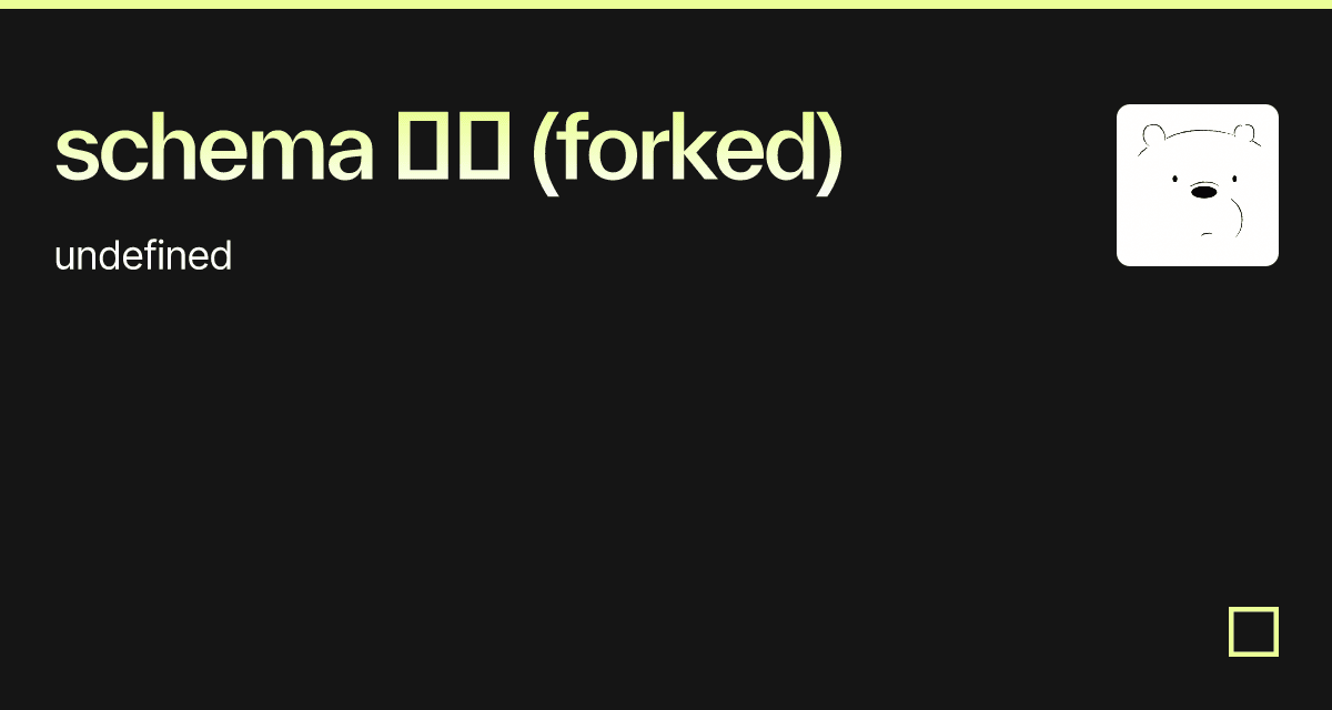 Schema 表单 Forked Codesandbox