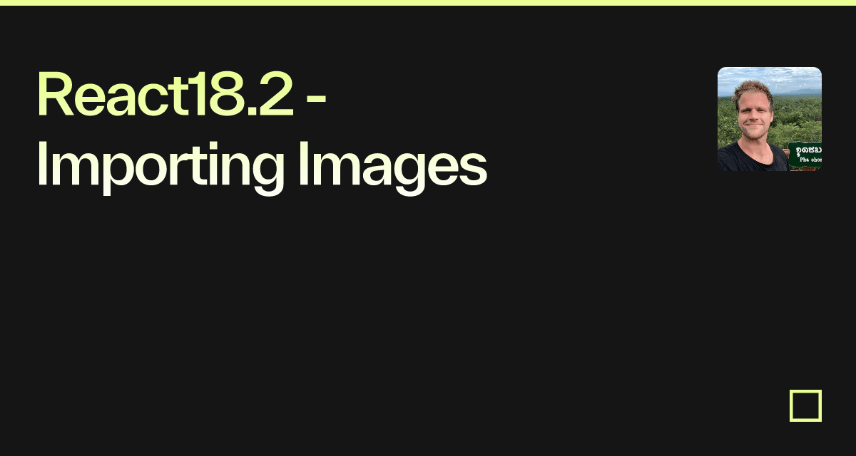React18.2 - Importing Images - Codesandbox