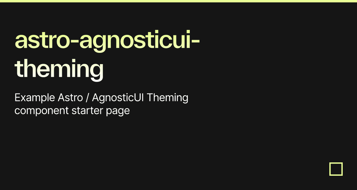 astro-agnosticui-theming - Codesandbox