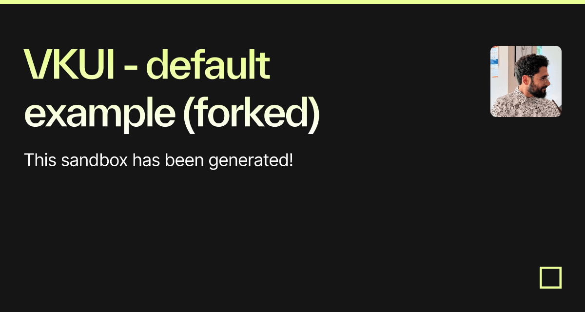VKUI - default example (forked) - Codesandbox