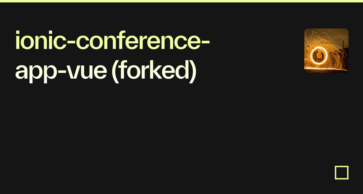ionic-conference-app-vue (forked) - Codesandbox