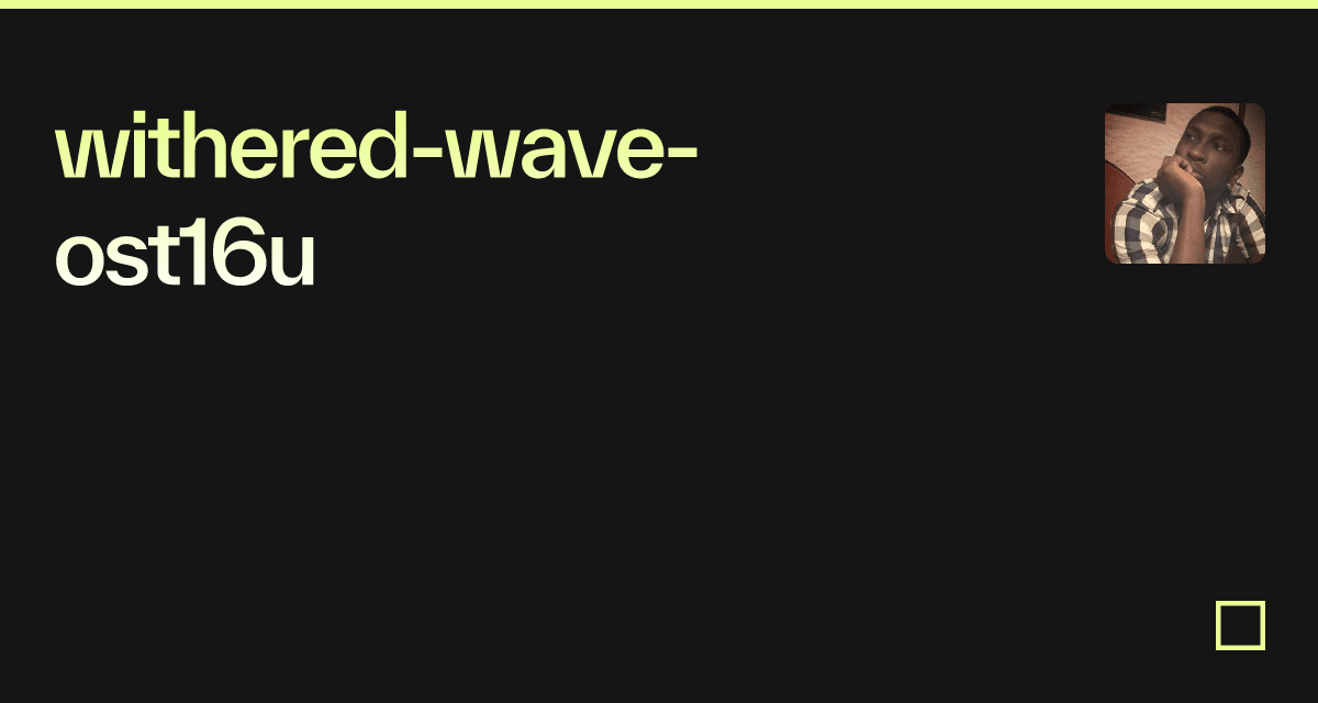 withered-wave-ost16u - Codesandbox