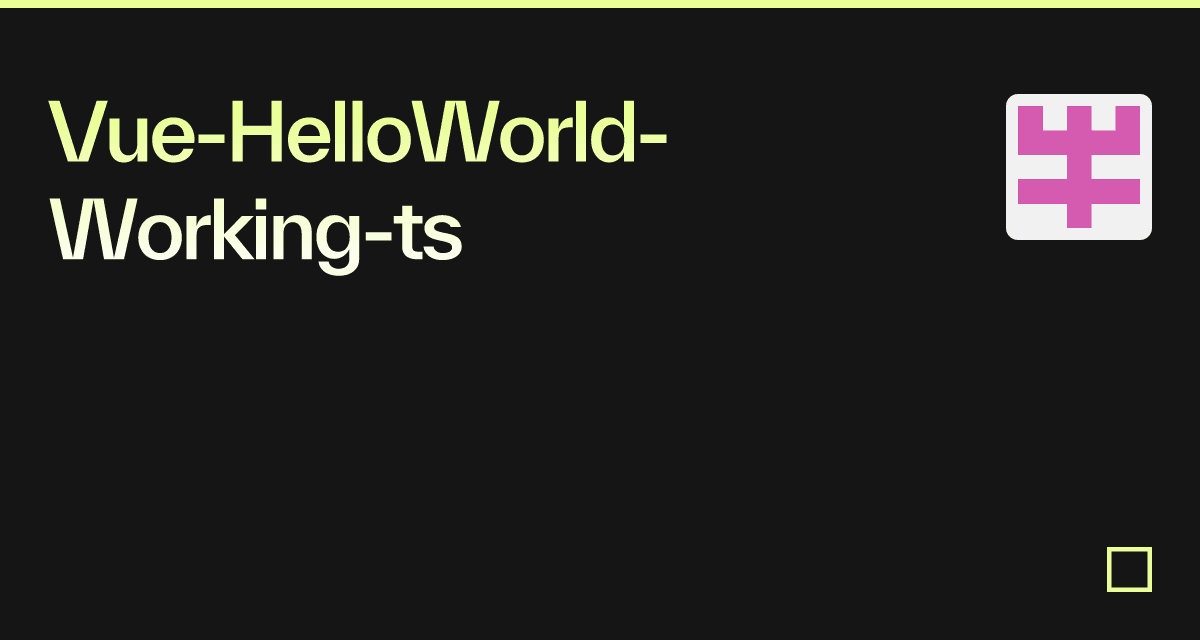 Vue Helloworld Working Ts Codesandbox