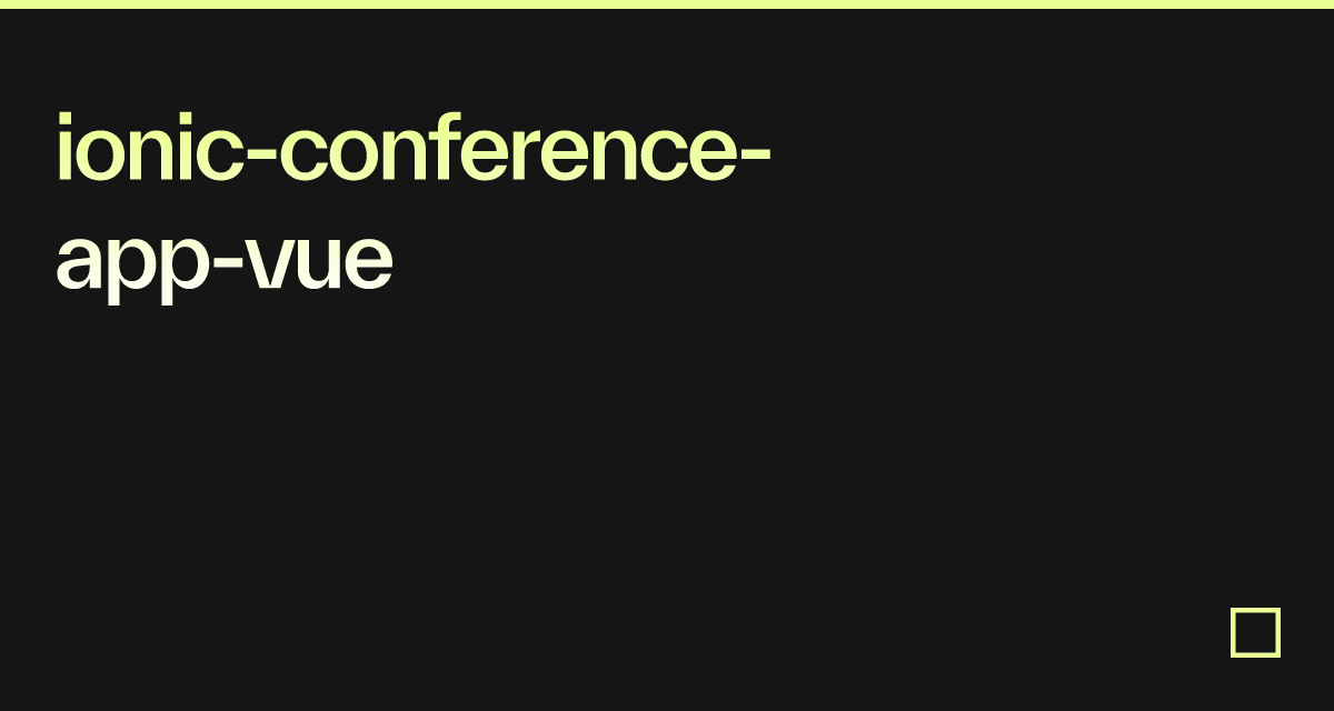 Ionic Conference App Vue Codesandbox 8554