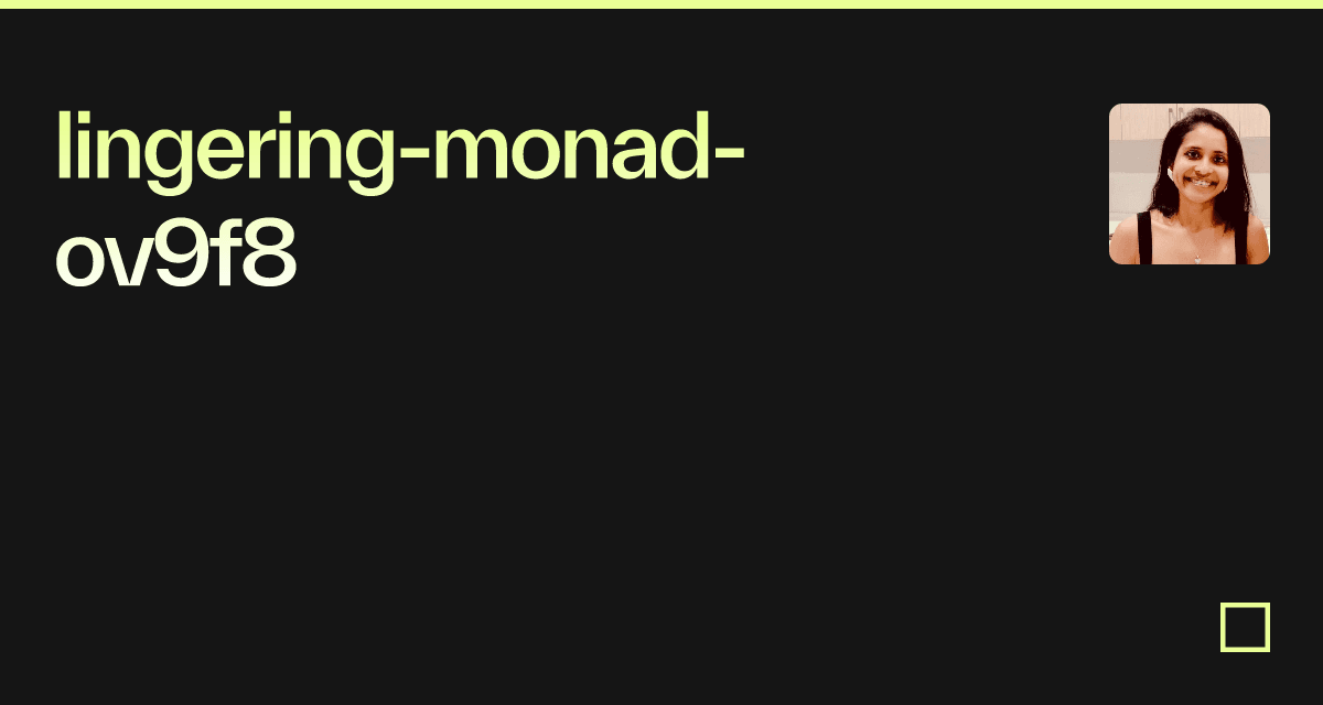 lingering-monad-ov9f8 - Codesandbox