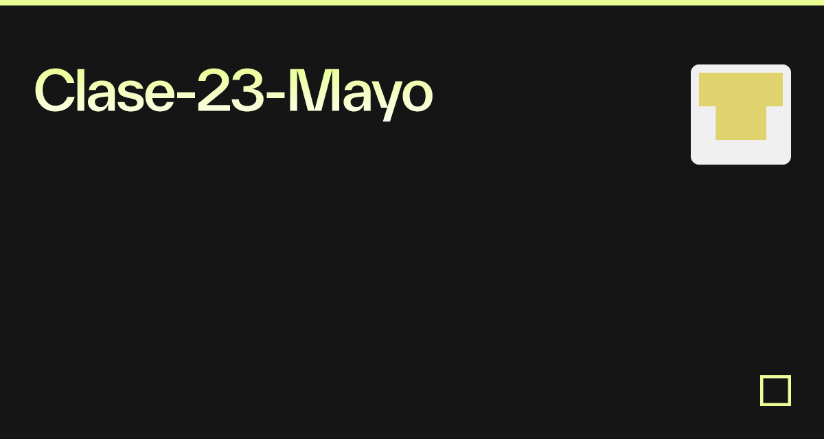 Clase-23-Mayo - Codesandbox