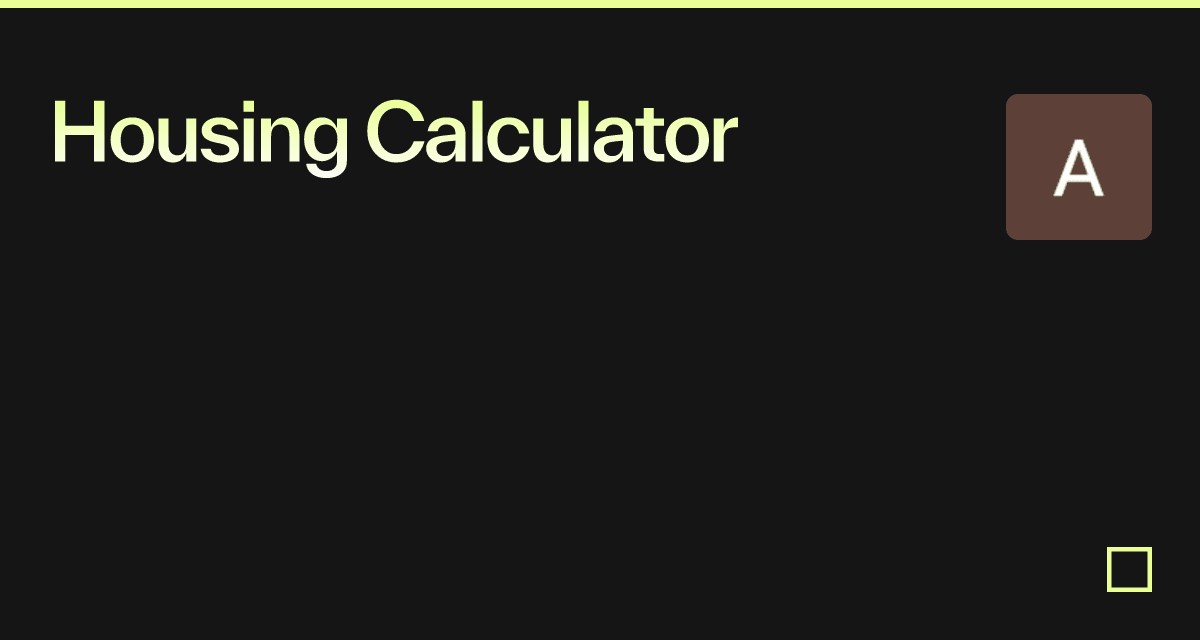 Housing Calculator - Codesandbox