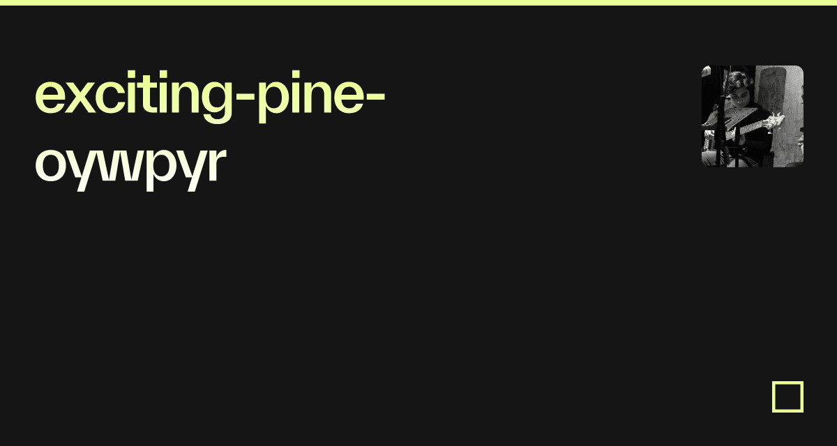 exciting-pine-oywpyr - Codesandbox