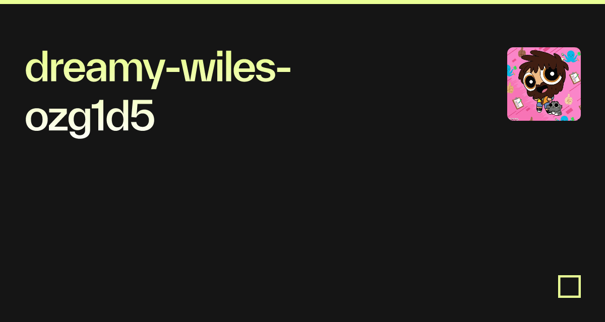 dreamy-wiles-ozg1d5 - Codesandbox