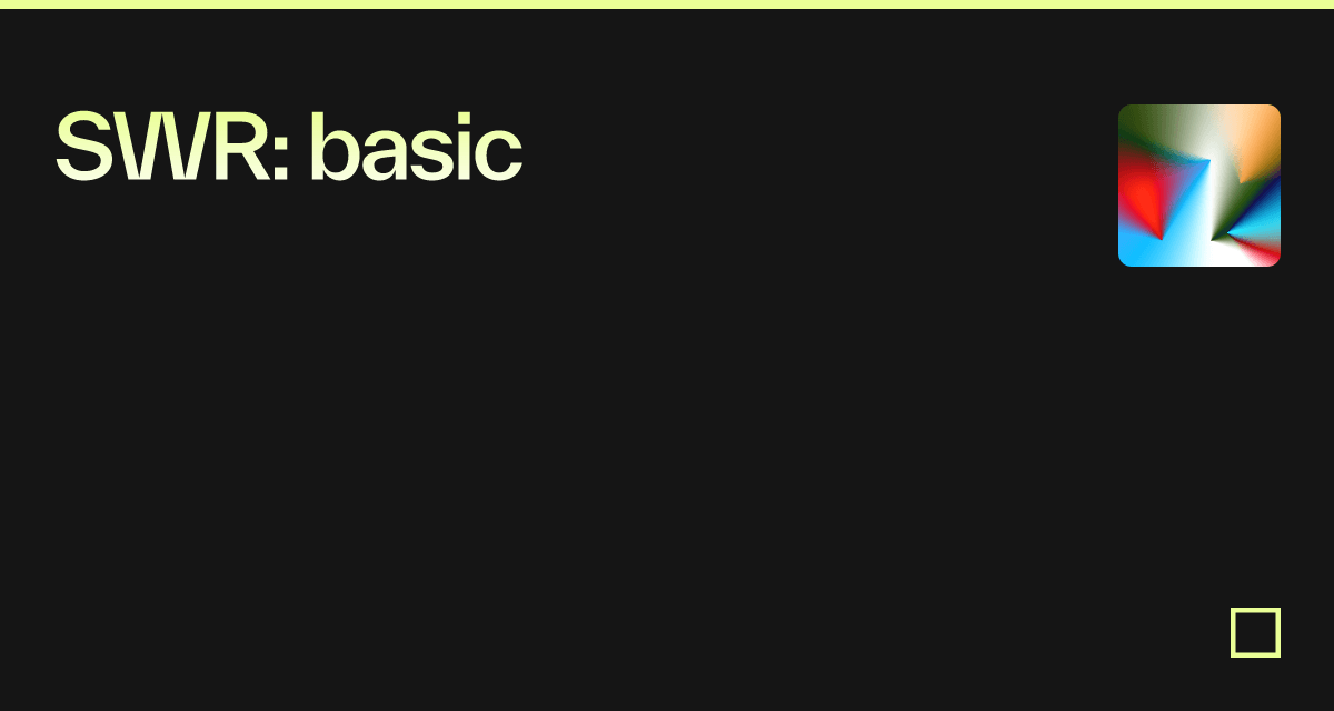 SWR: basic - Codesandbox