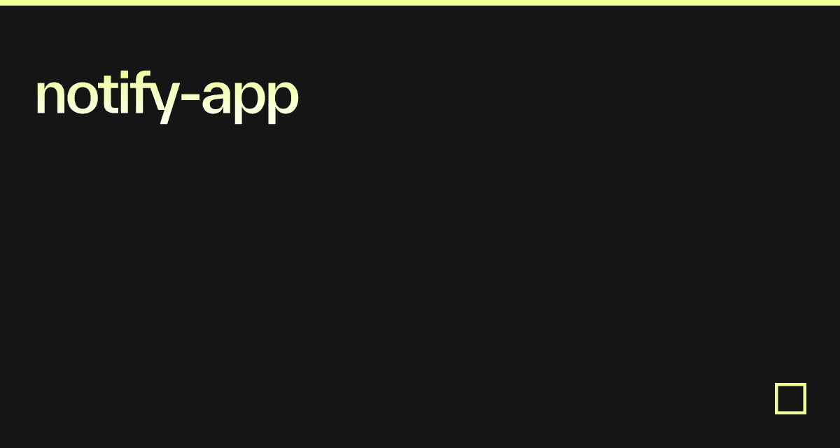 notify-app - Codesandbox