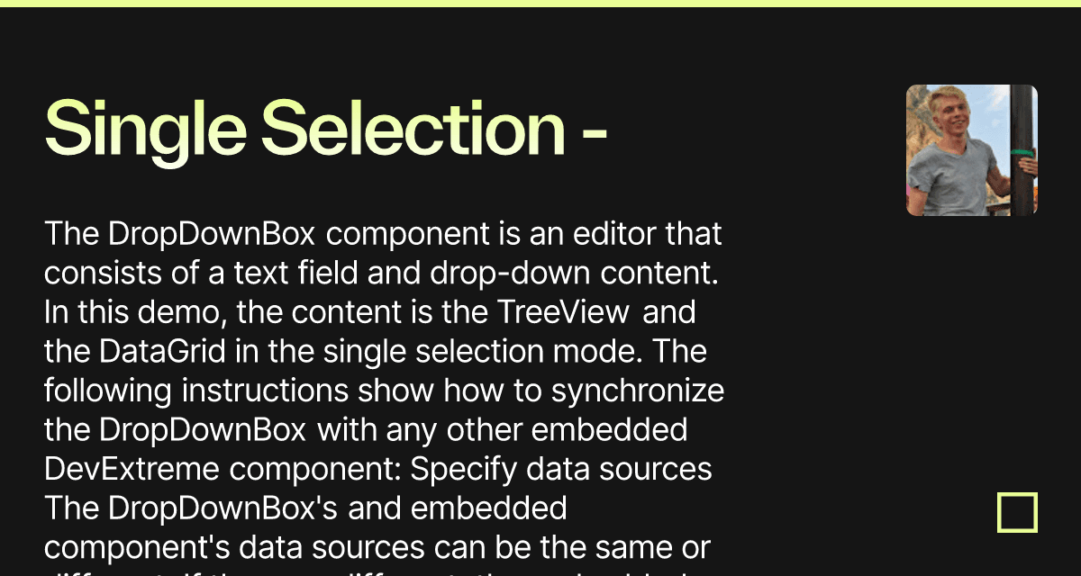 Single Selection - DevExtreme Drop Down Box (forked) - Codesandbox