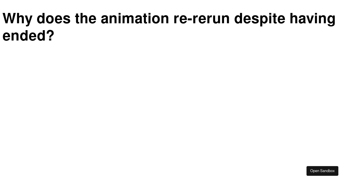 animationend (requestAnimationFrame) - Codesandbox