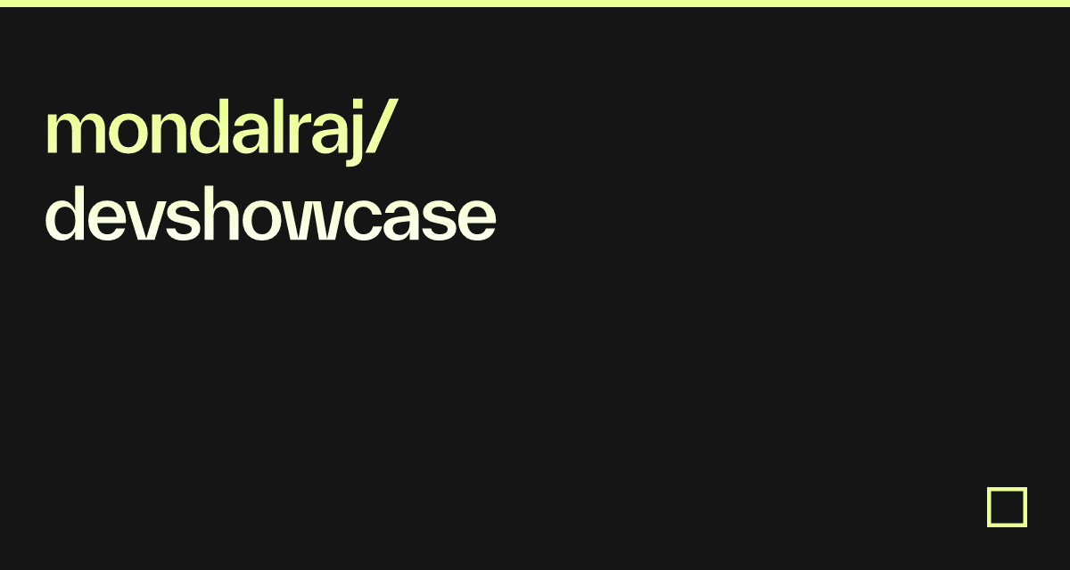 mondalraj/devshowcase - Codesandbox