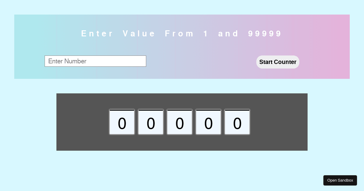 Five digit up counter (forked) - Codesandbox