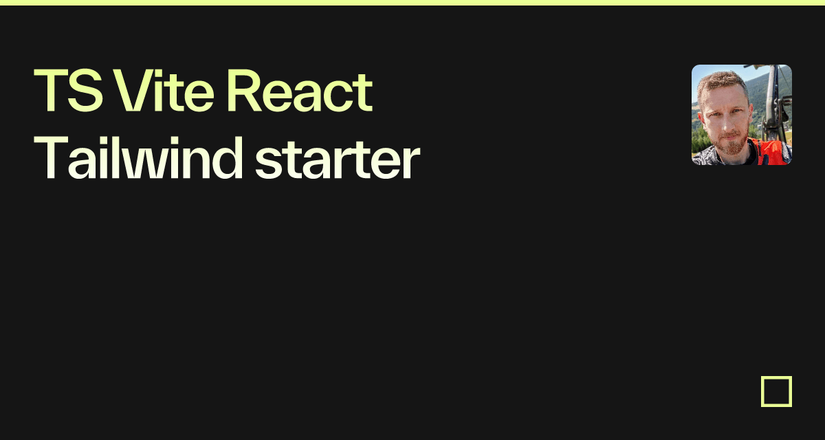 TS Vite React Tailwind starter - Codesandbox
