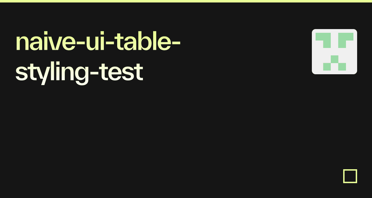 Naive Ui Table Styling Test Codesandbox