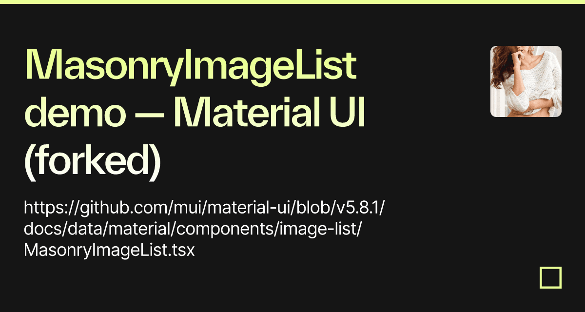 MasonryImageList demo — Material UI (forked) - Codesandbox