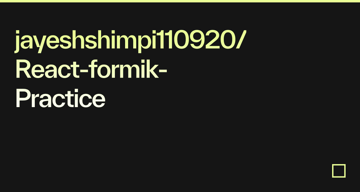 jayeshshimpi110920/React-formik-Practice - Codesandbox