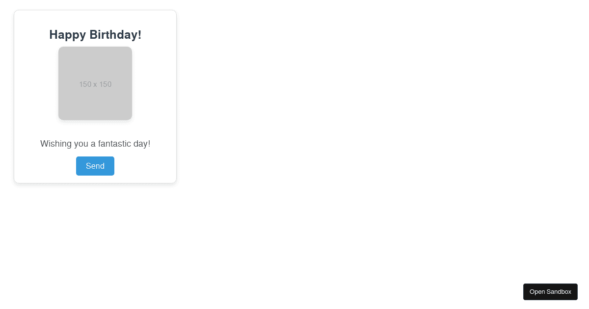 Activity Creating A Greeting Card Component With Reactjs Codesandbox