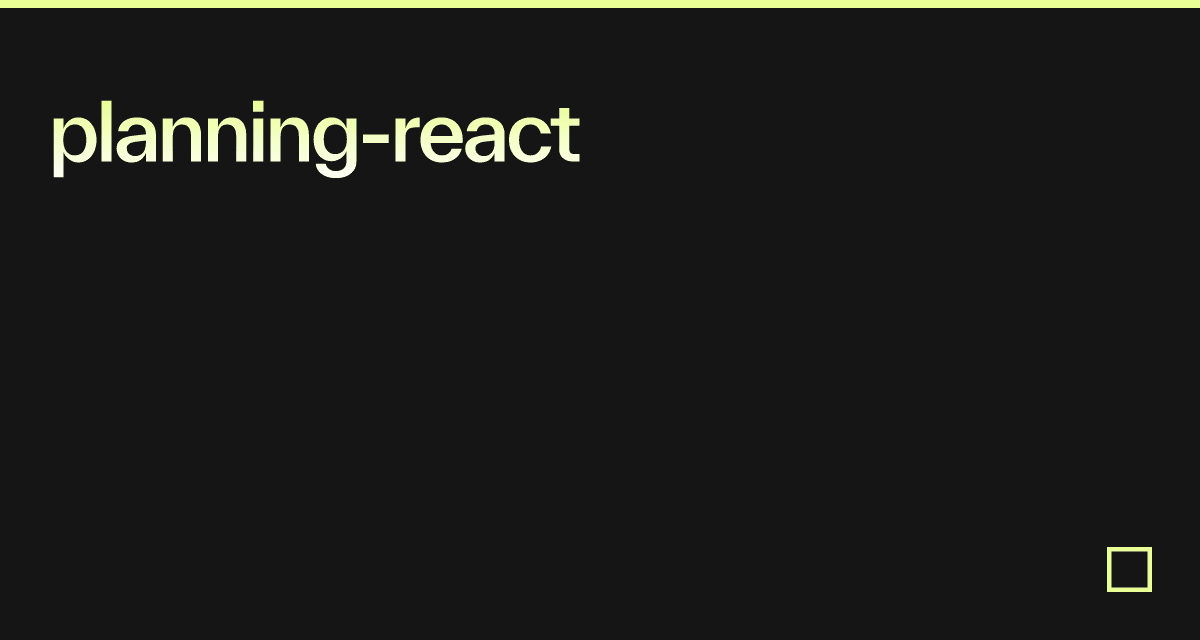 planning-react - Codesandbox