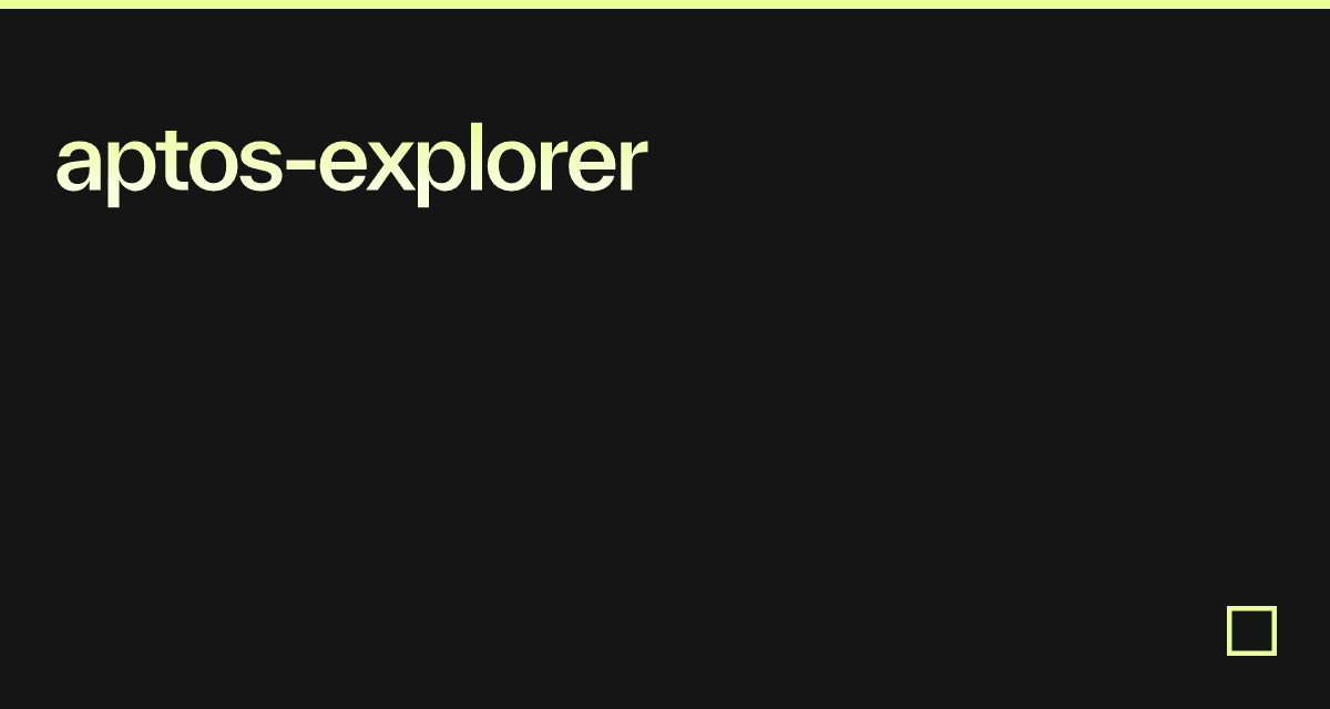 aptos-explorer - Codesandbox