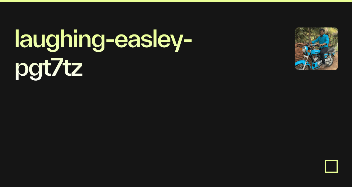 laughing-easley-pgt7tz - Codesandbox