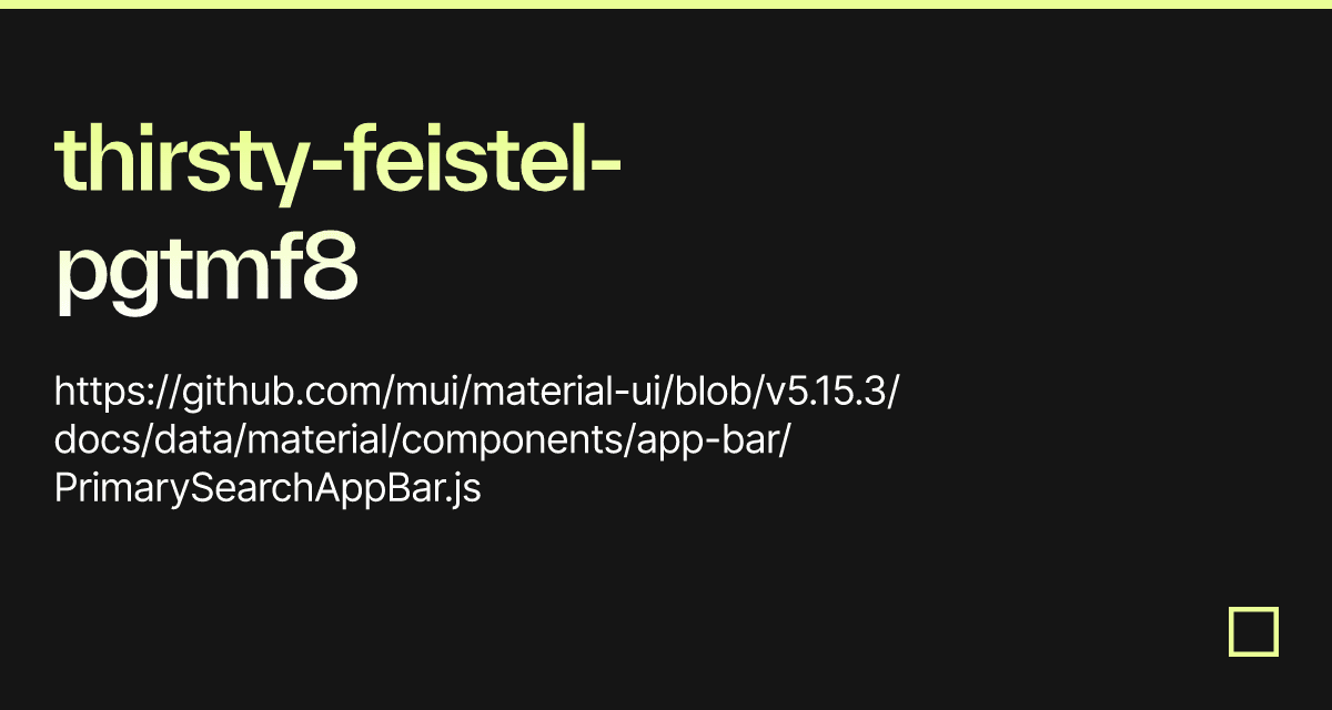 thirsty-feistel-pgtmf8 - Codesandbox