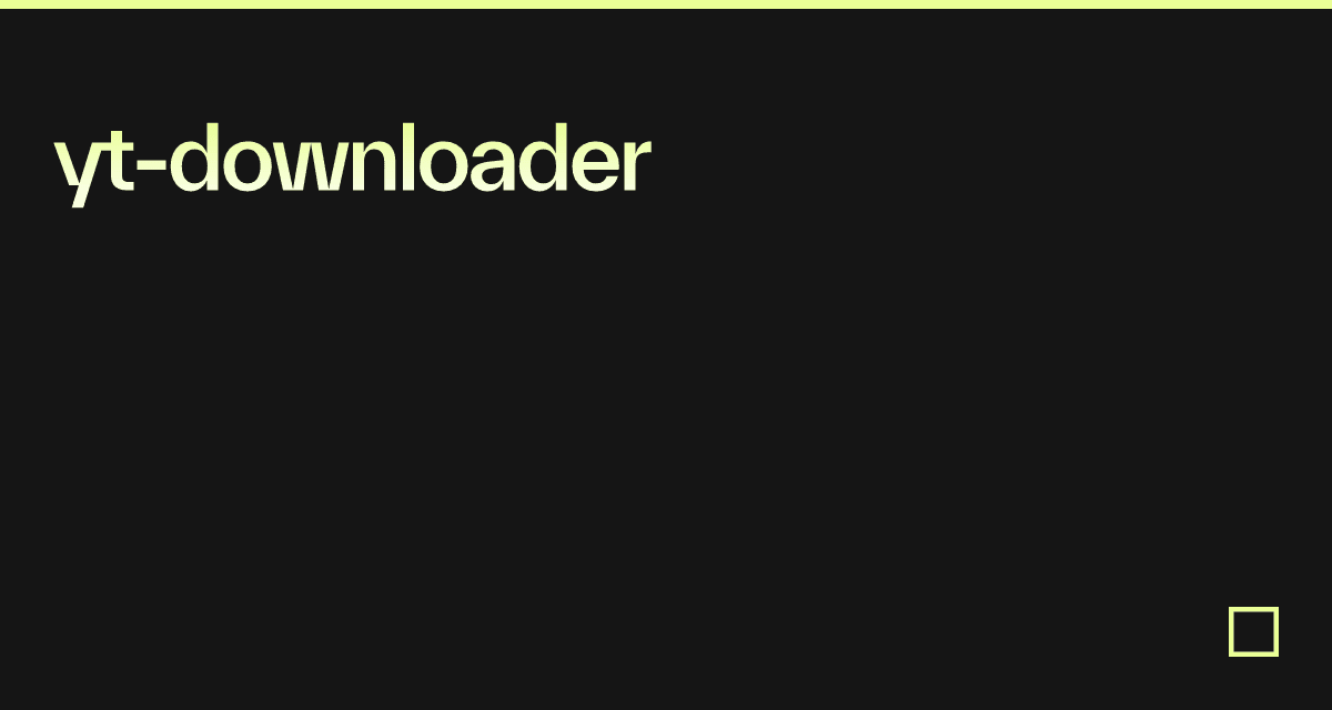 yt-downloader - Codesandbox