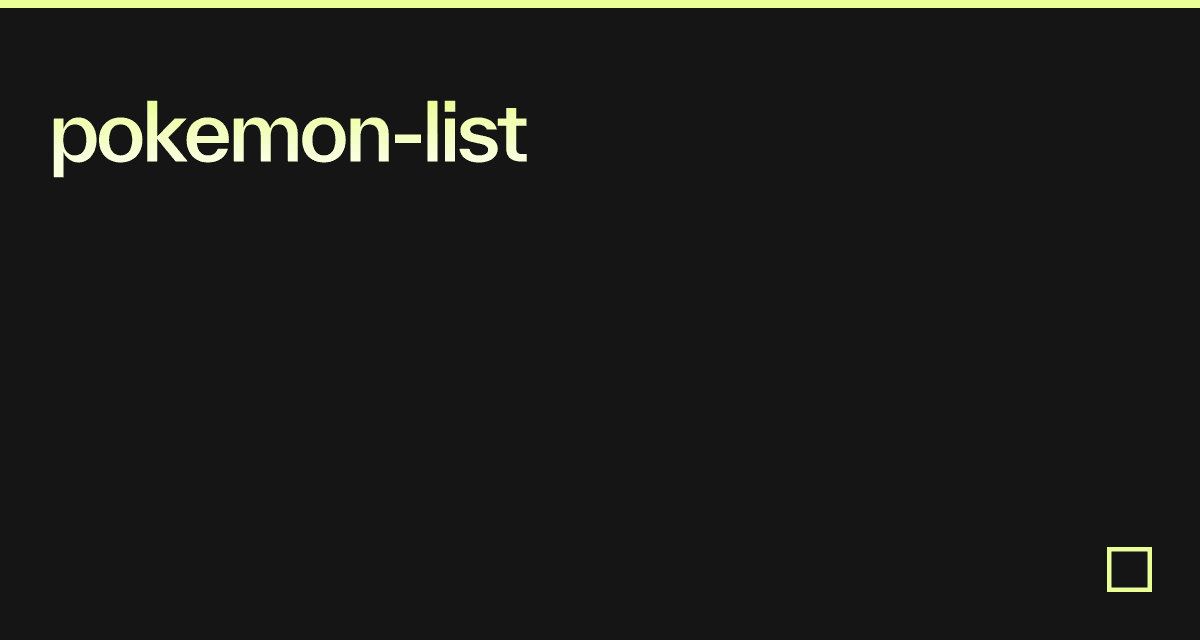 pokemon-list - Codesandbox