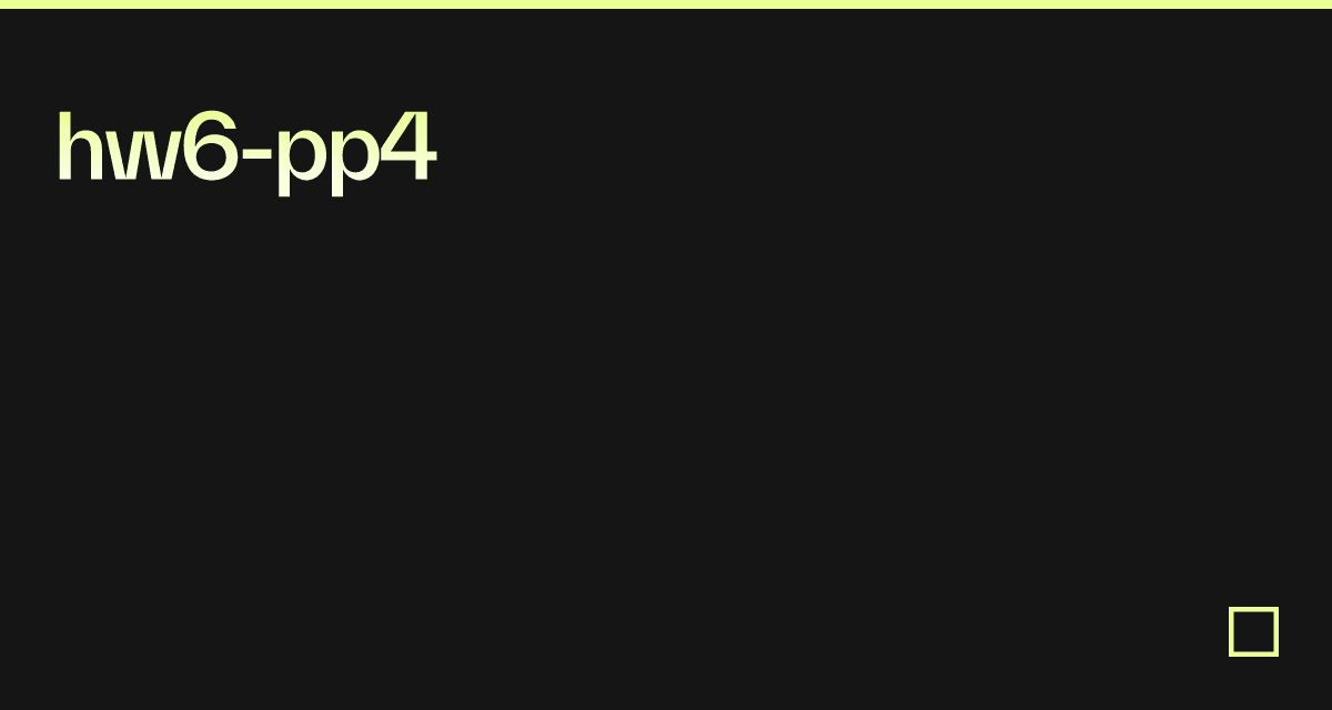 hw6-pp4 - Codesandbox