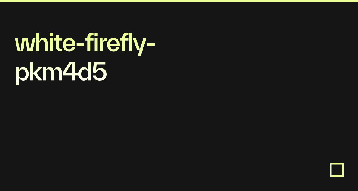 white-firefly-pkm4d5 - Codesandbox