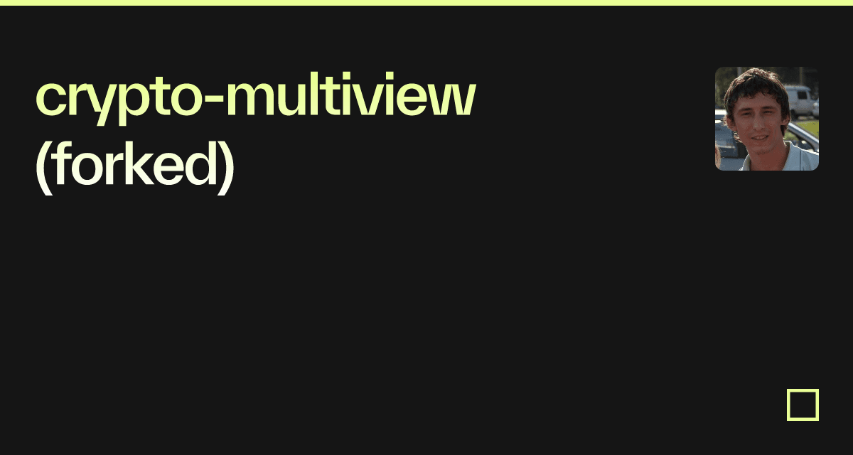 crypto-multiview (forked) - Codesandbox