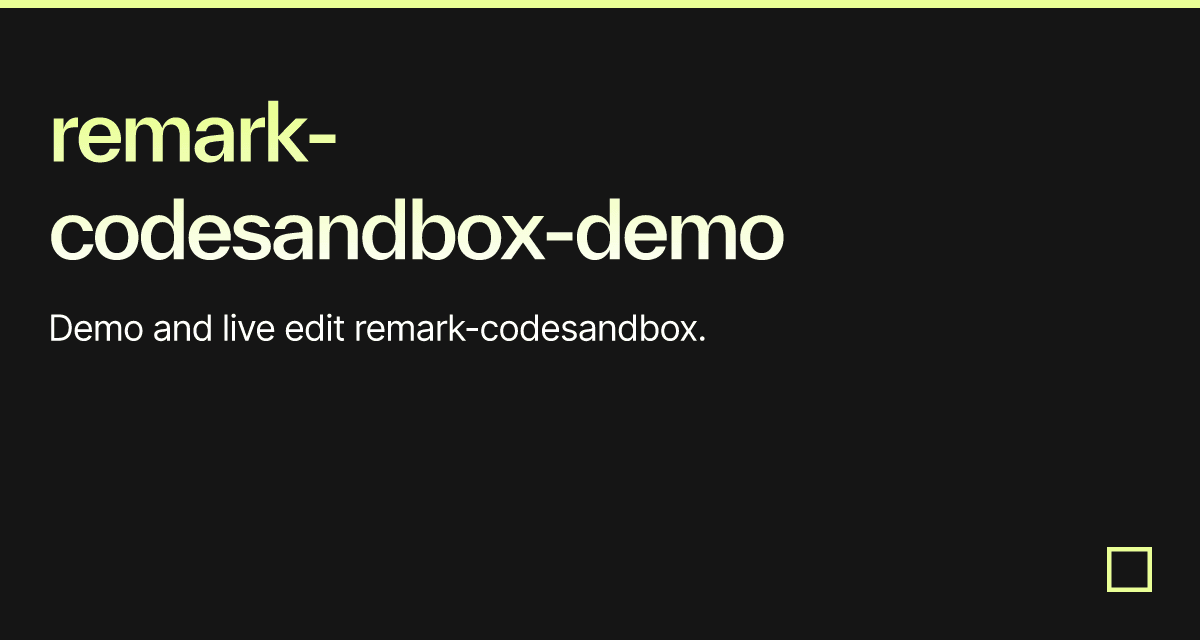 remark-codesandbox-demo - Codesandbox