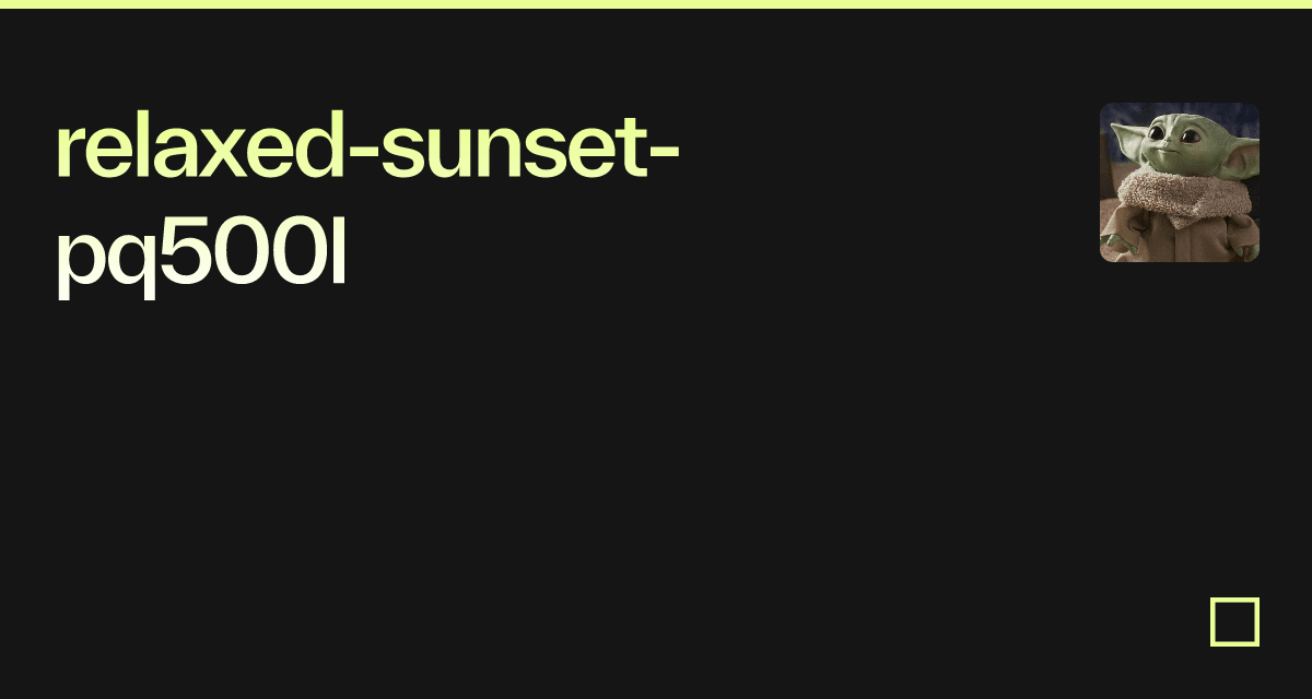 relaxed-sunset-pq500l - Codesandbox