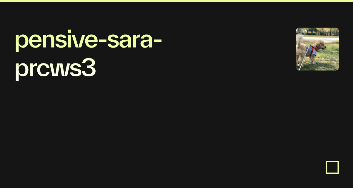 pensive-sara-prcws3 - Codesandbox