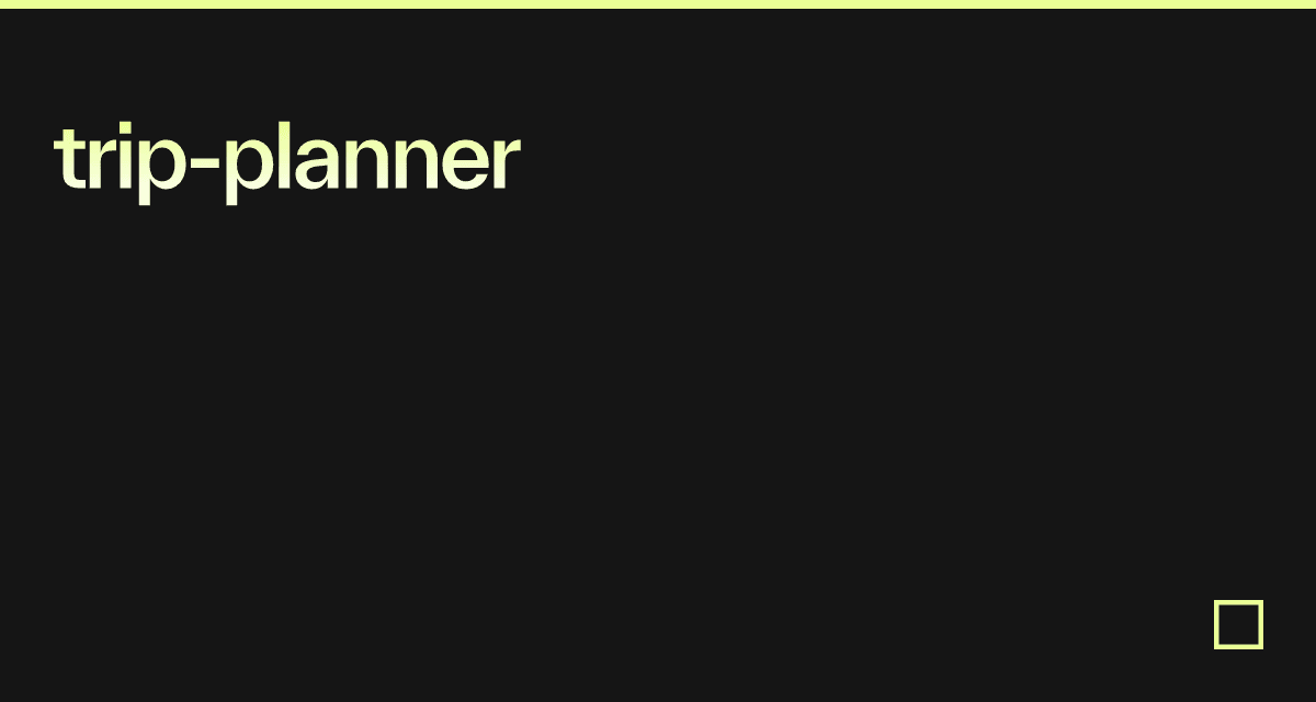 trip-planner - Codesandbox