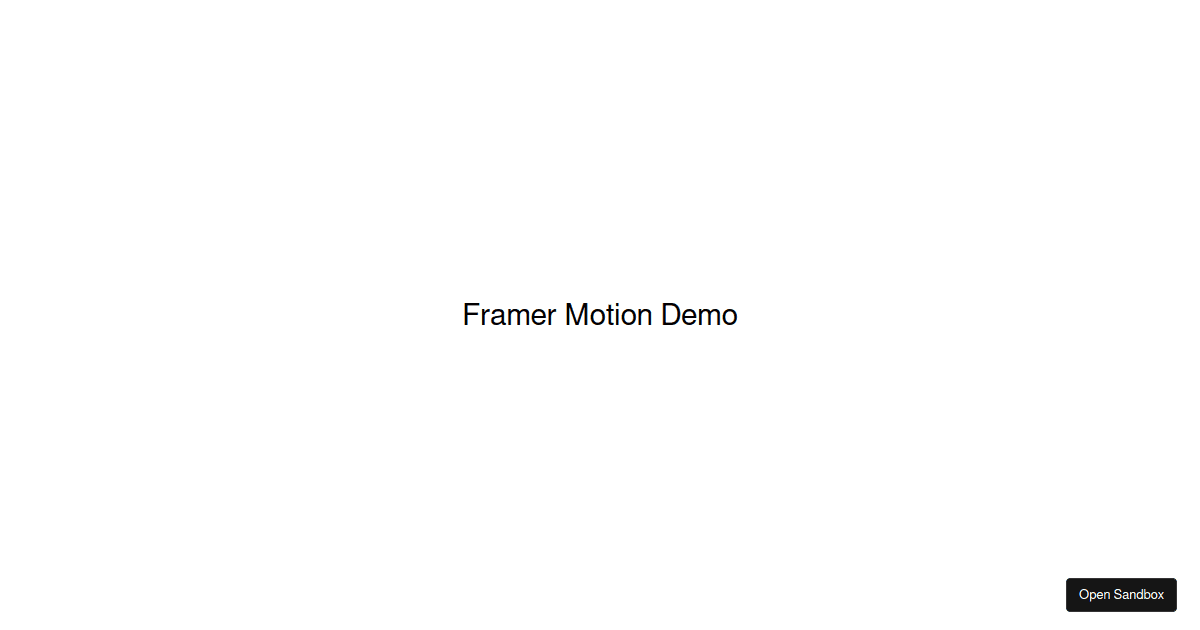 Framer Motion - initial animation state - Codesandbox