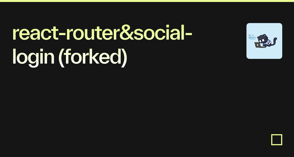 react-router&social-login (forked) - Codesandbox
