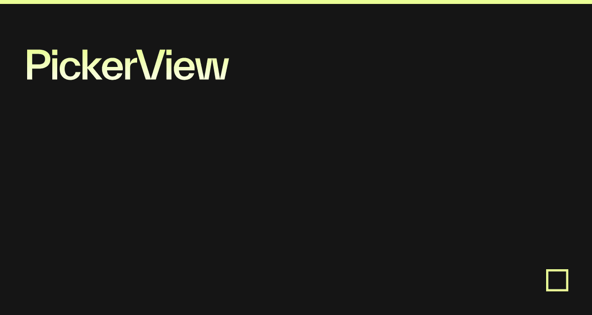 PickerView - Codesandbox