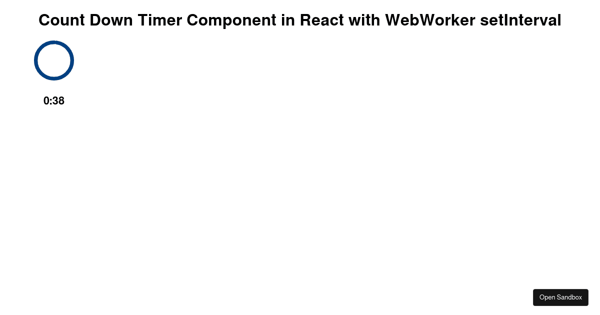 Countdown Timer Worker Setinterval Codesandbox