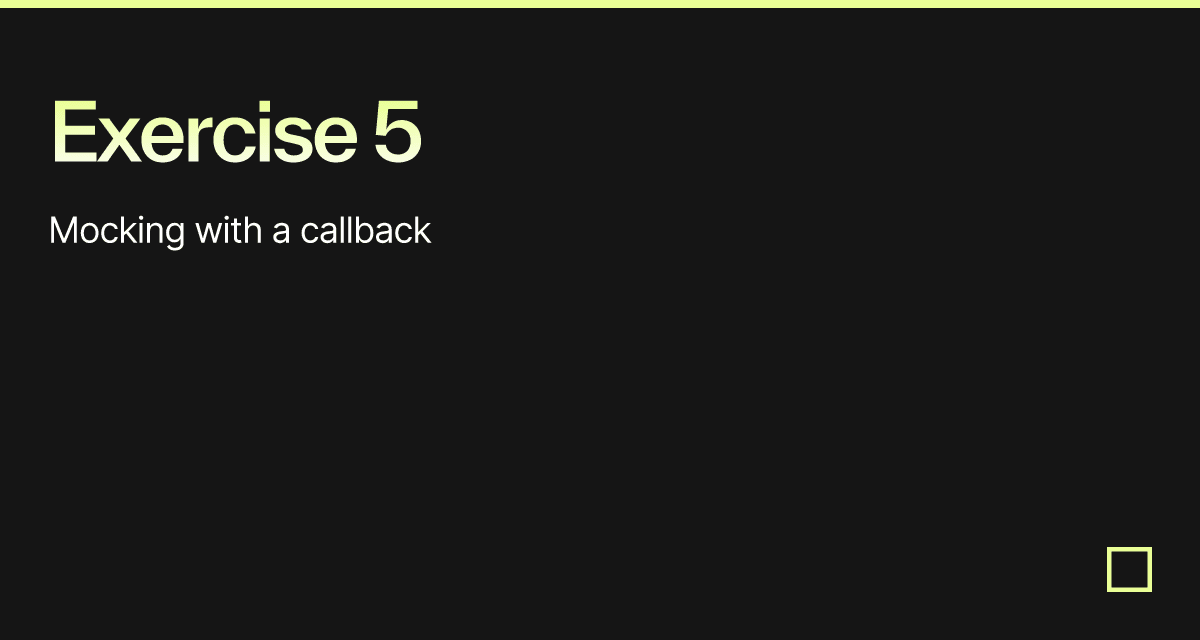 Exercise 5 - Codesandbox