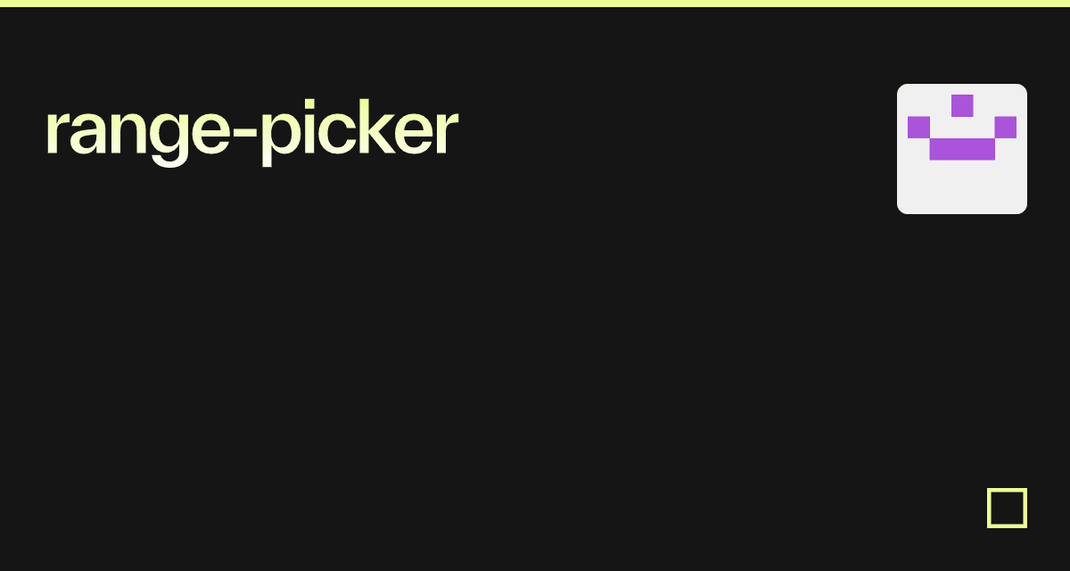 range-picker - Codesandbox
