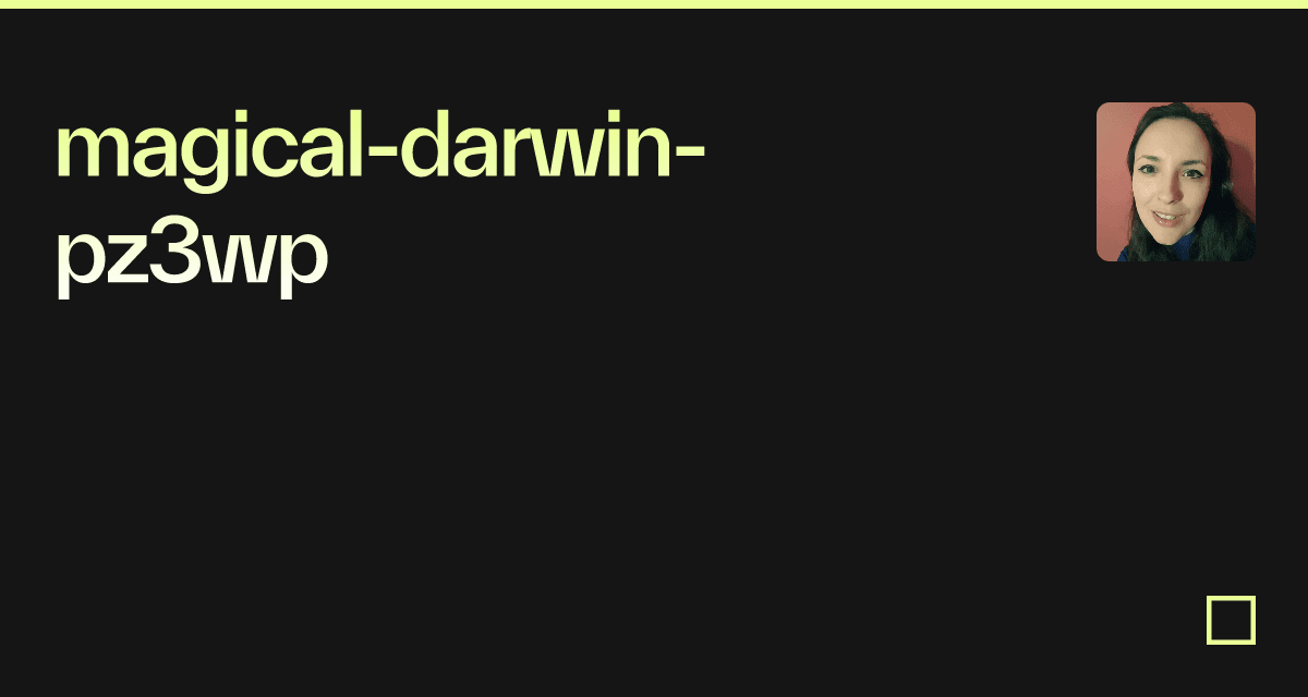 magical-darwin-pz3wp - Codesandbox